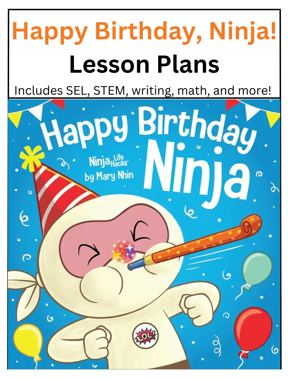 Happy Birthday, Ninja Lesson Plans – Ninja Life Hacks - Growth Mindset